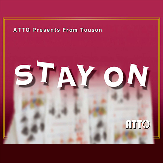 STAY ON by Touson & Katsuya Masuda (Gimmick and Online Instructions)