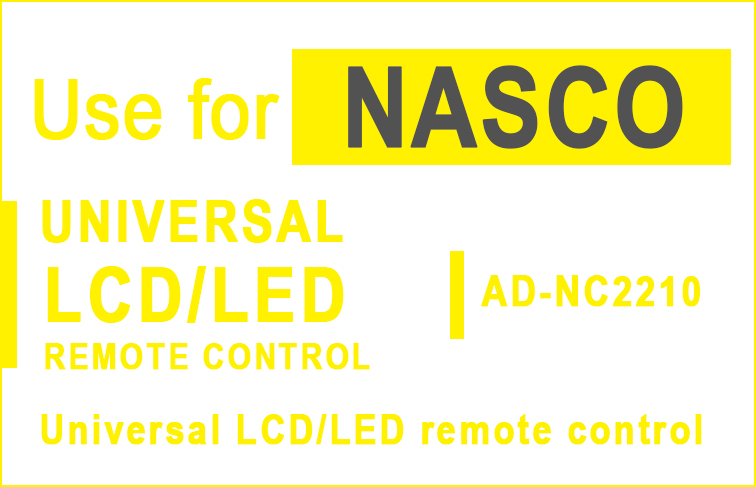 Use for NASCO universal remote control AD-NC2210